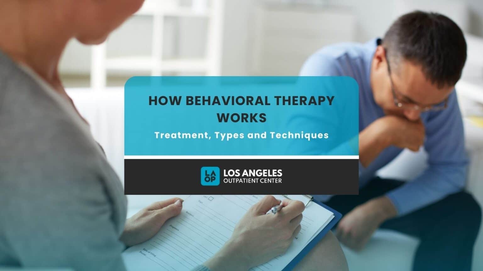 How Behavioral Therapy Works: Treatment, Types and Techniques - Los ...