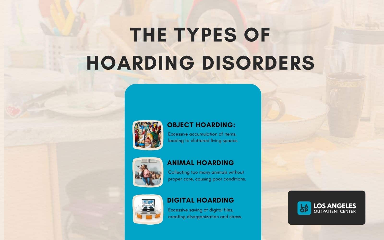 Hoarding Disorder: Types, Symptoms, Causes, & Treatments